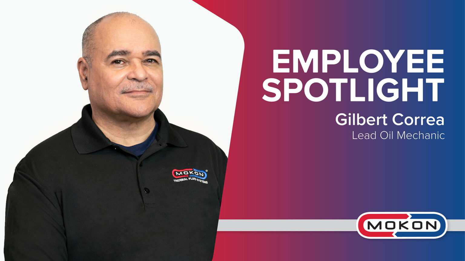 Mokon Employee Spotlight: Gilbert Correa | Mokon Blog